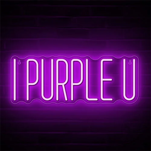 I Purple You Neon Sign - LITA SIGN
