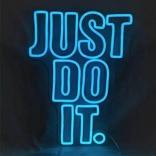 Just Do It Neon Sign - LITA SIGN