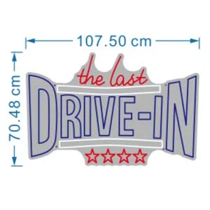The Last Drive In Neon Sign - LITA SIGN