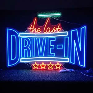 The Last Drive In Neon Sign - LITA SIGN